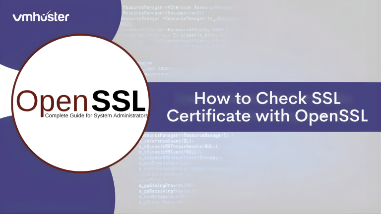 How to Check SSL Certificate with OpenSSL | Vmhoster